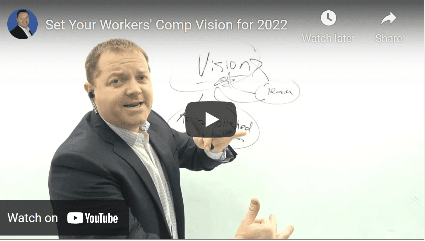 Set Your Workers' Comp Vision for 2022 - Amaxx Workers Comp Blog