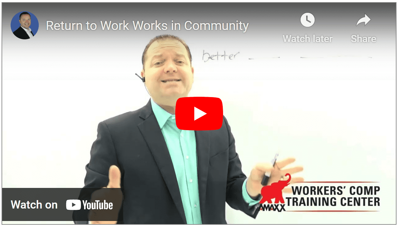 Return to Work Works in Community - Amaxx Workers Comp Blog