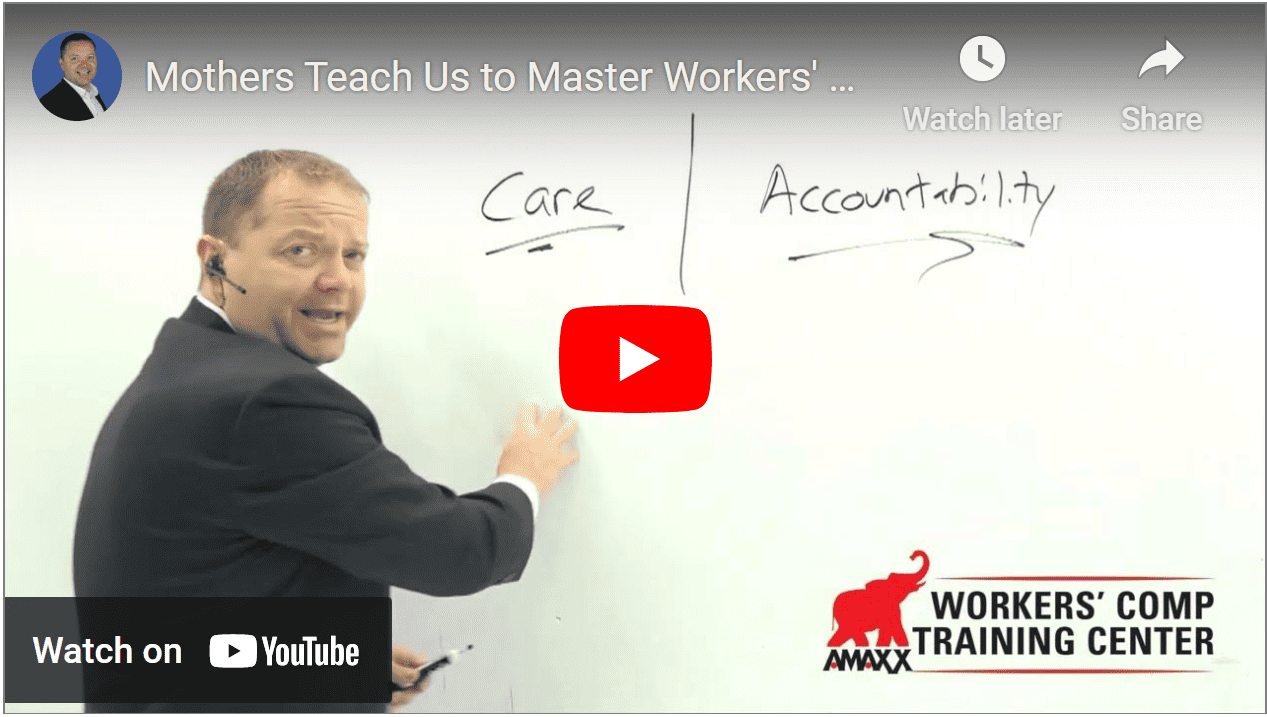 Mothers Teach Us to Master Workers' Comp - Amaxx Workers Comp Blog