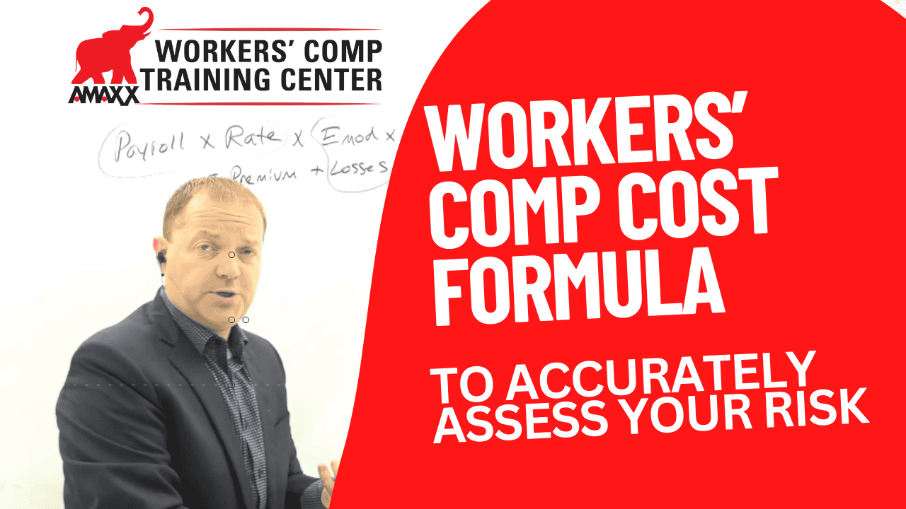 Workers' Comp Cost Formula To Accurately Assess Your Risk - Amaxx Workers Comp Blog