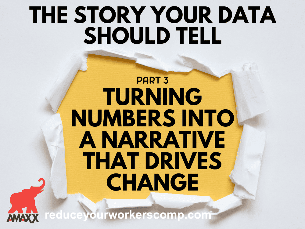 The Story Your Data Should Tell – Part 3: Turning Numbers Into a ...