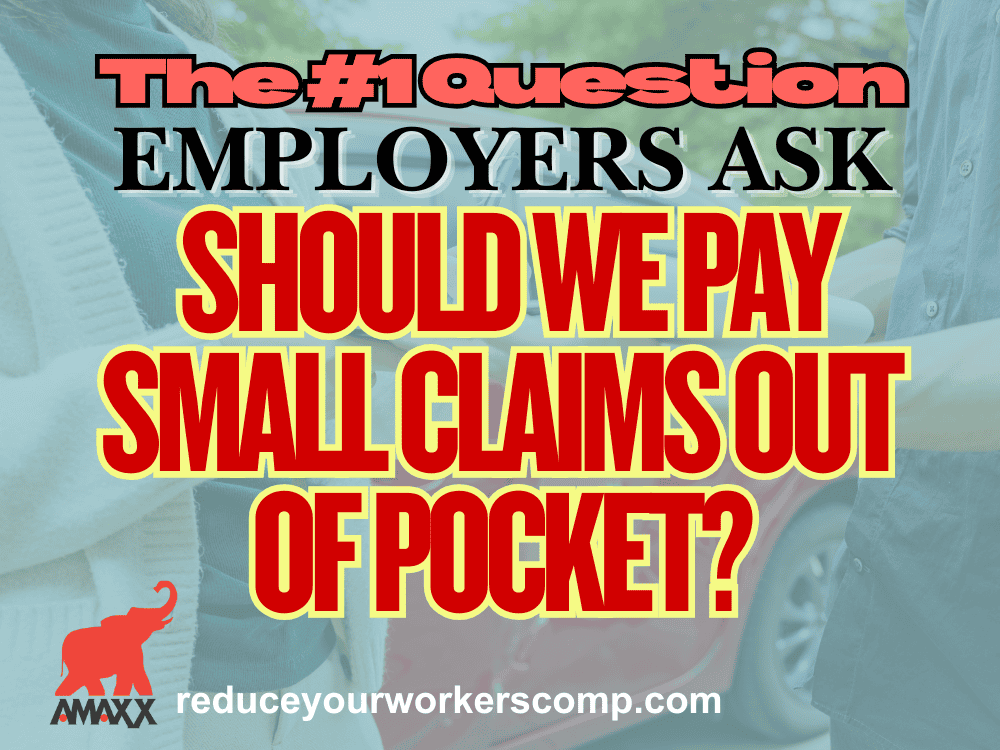The #1 Question Employers Ask: Should We Pay Small Claims Out of Pocket ...